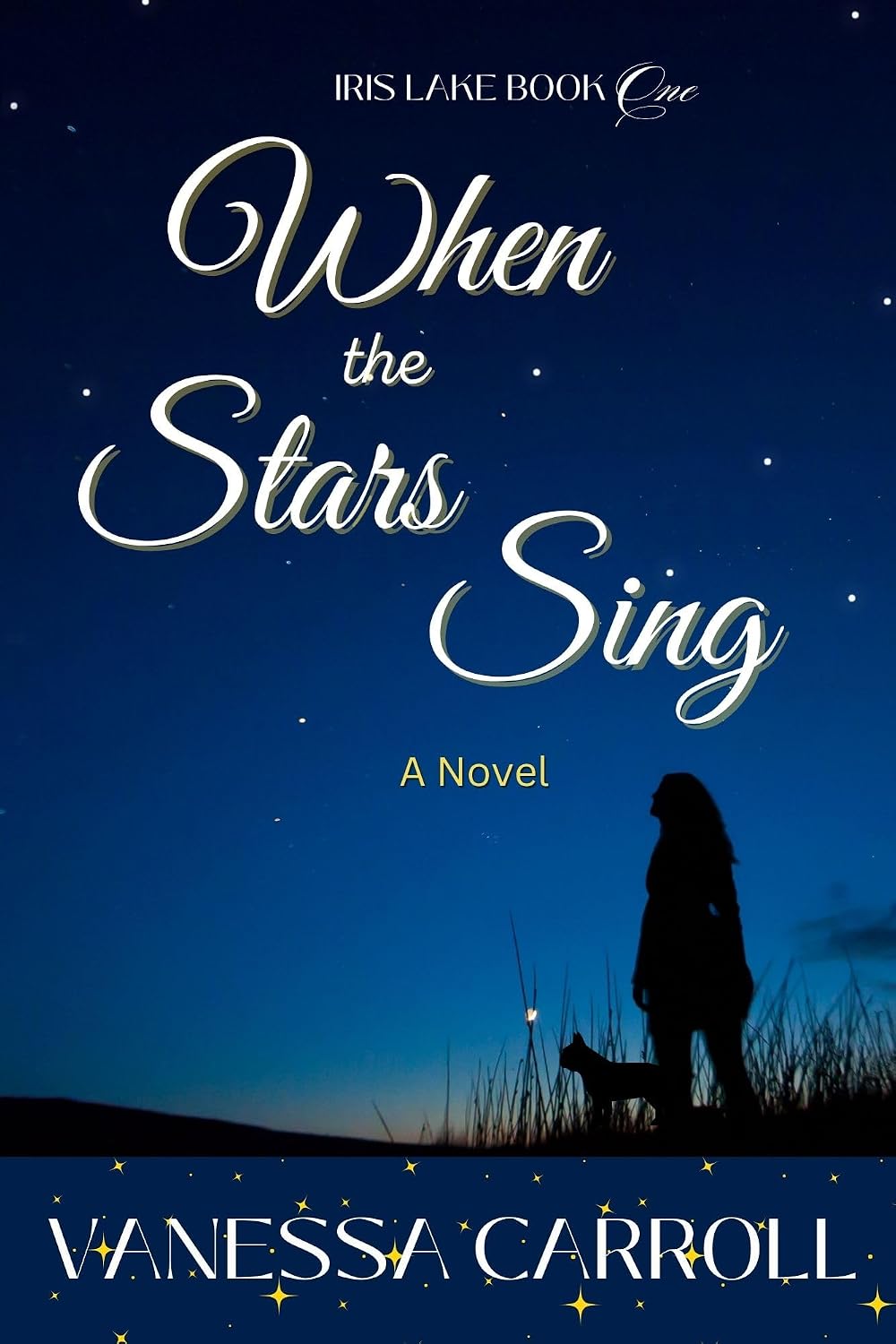 Amazon.com: When the Stars Sing: Iris Lake Book One: An Iris Lake Novel ...