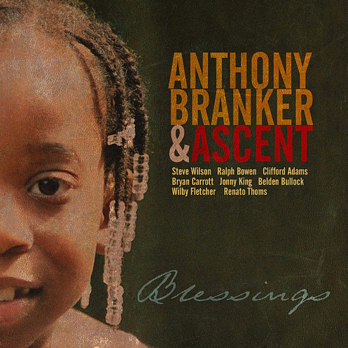 Anthony Branker & Ascent, Anthony Branker, Anthony Branker, Anthony ...