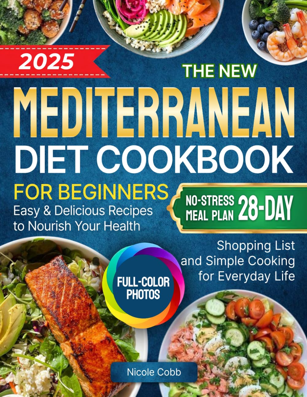 The New Mediterranean Diet Cookbook for Beginners: Easy & Delicious ...