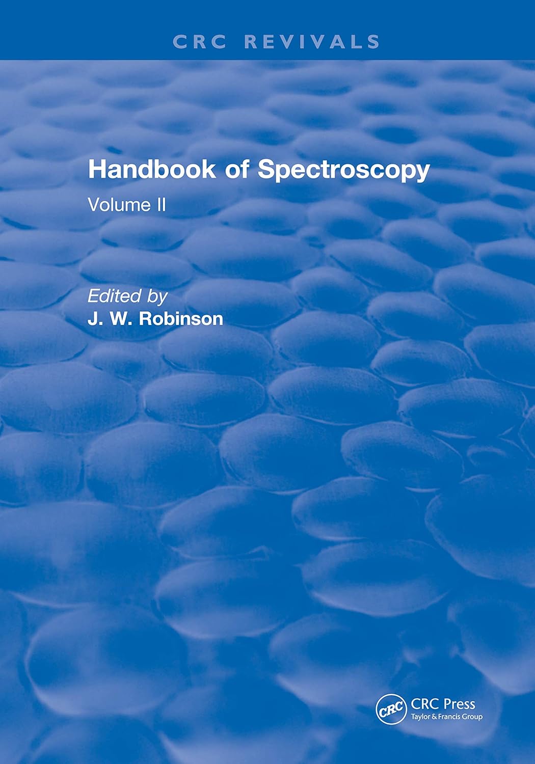 Handbook of Spectroscopy: Volume II eBook : Robinson, J. W.: Amazon.in ...