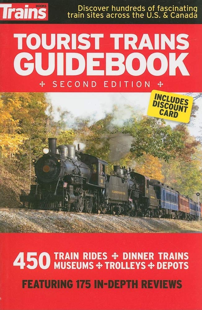 Tourist Trains Guidebook: Editors of Trains, magazine: 9780871162731 ...