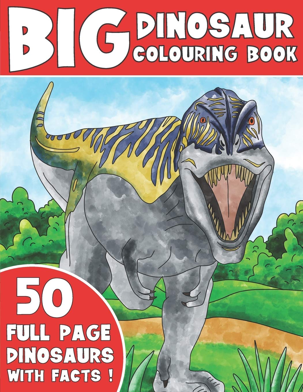 THE BIG DINOSAUR COLOURING BOOK: Kids Colouring Book With Dinosaur ...