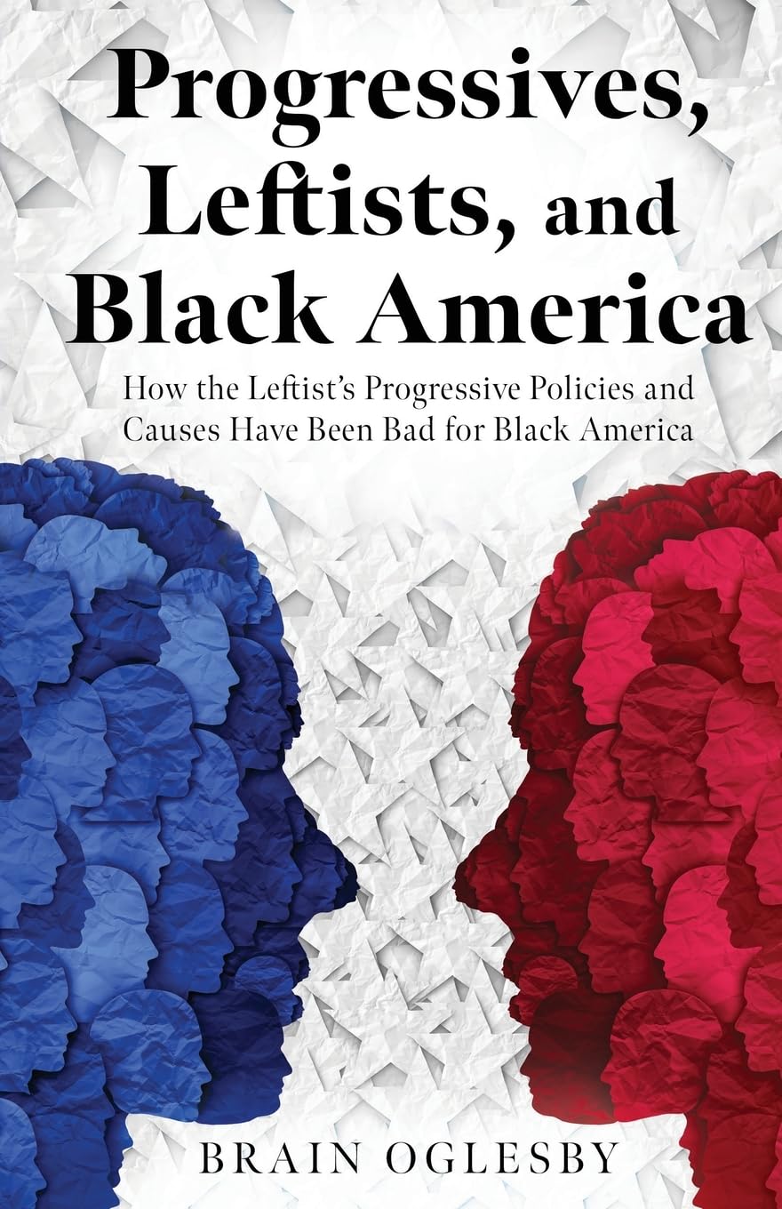Progressives, Leftists, and Black America: How the Leftist's ...