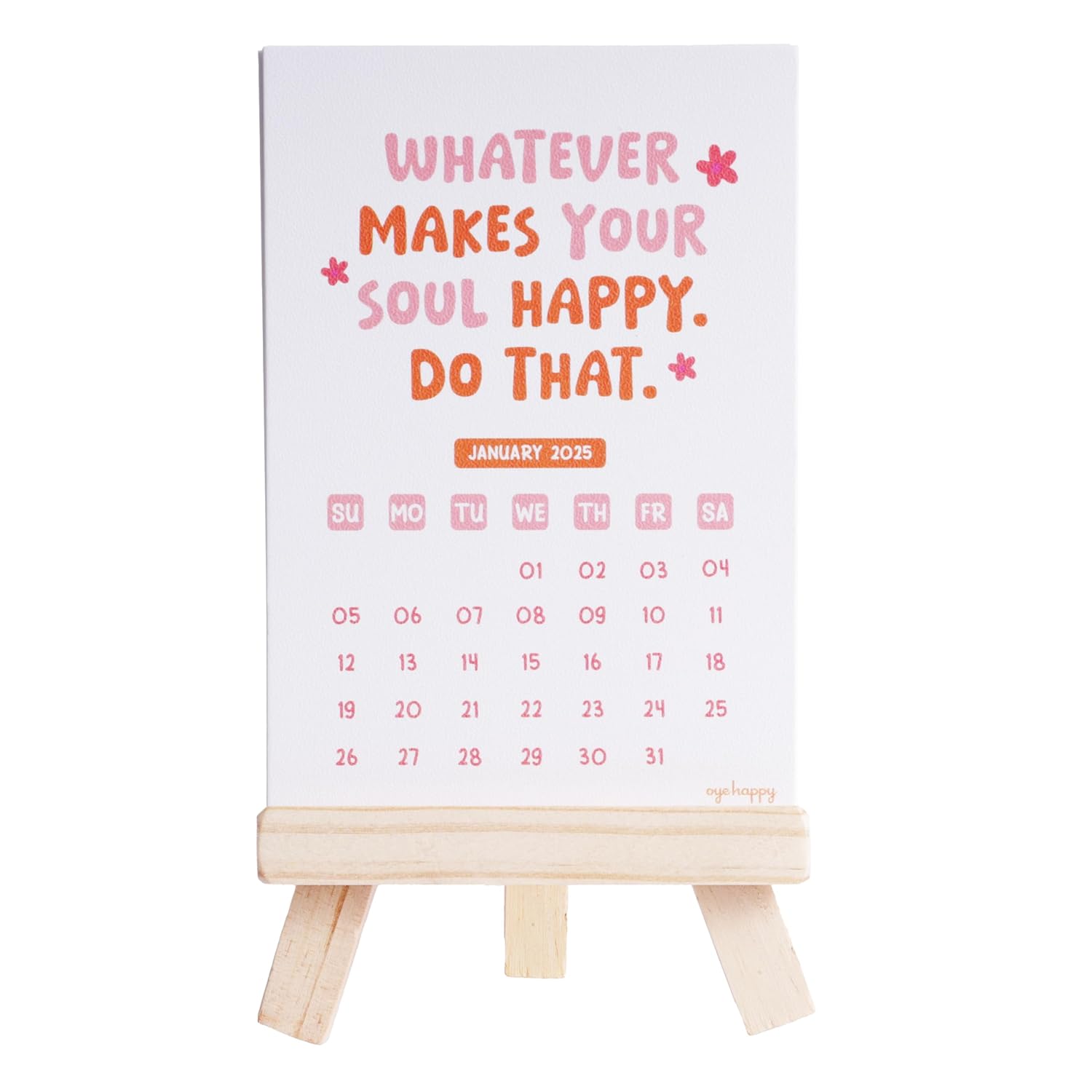 Oye Happy - A Year of Good Vibes Calendar 2025 | Daily Positivity and ...