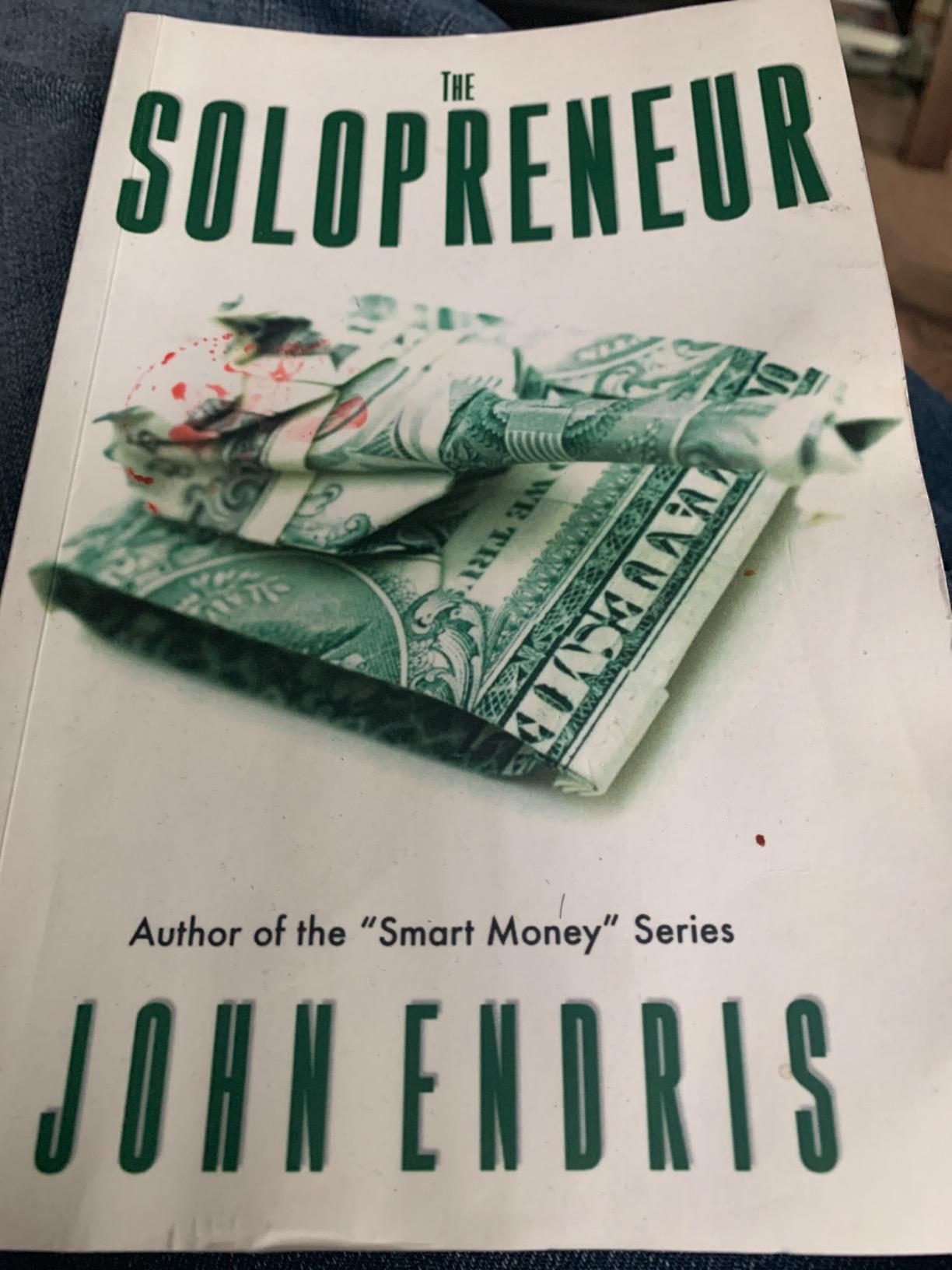 The Solopreneur: Your Guide To Running A One Person Business: (For ...