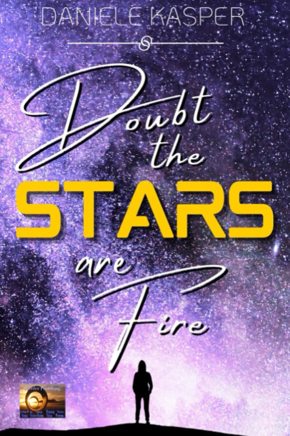Doubt The Stars Are Fire: Kasper, Daniele: 9798366051927: Amazon.com: Books