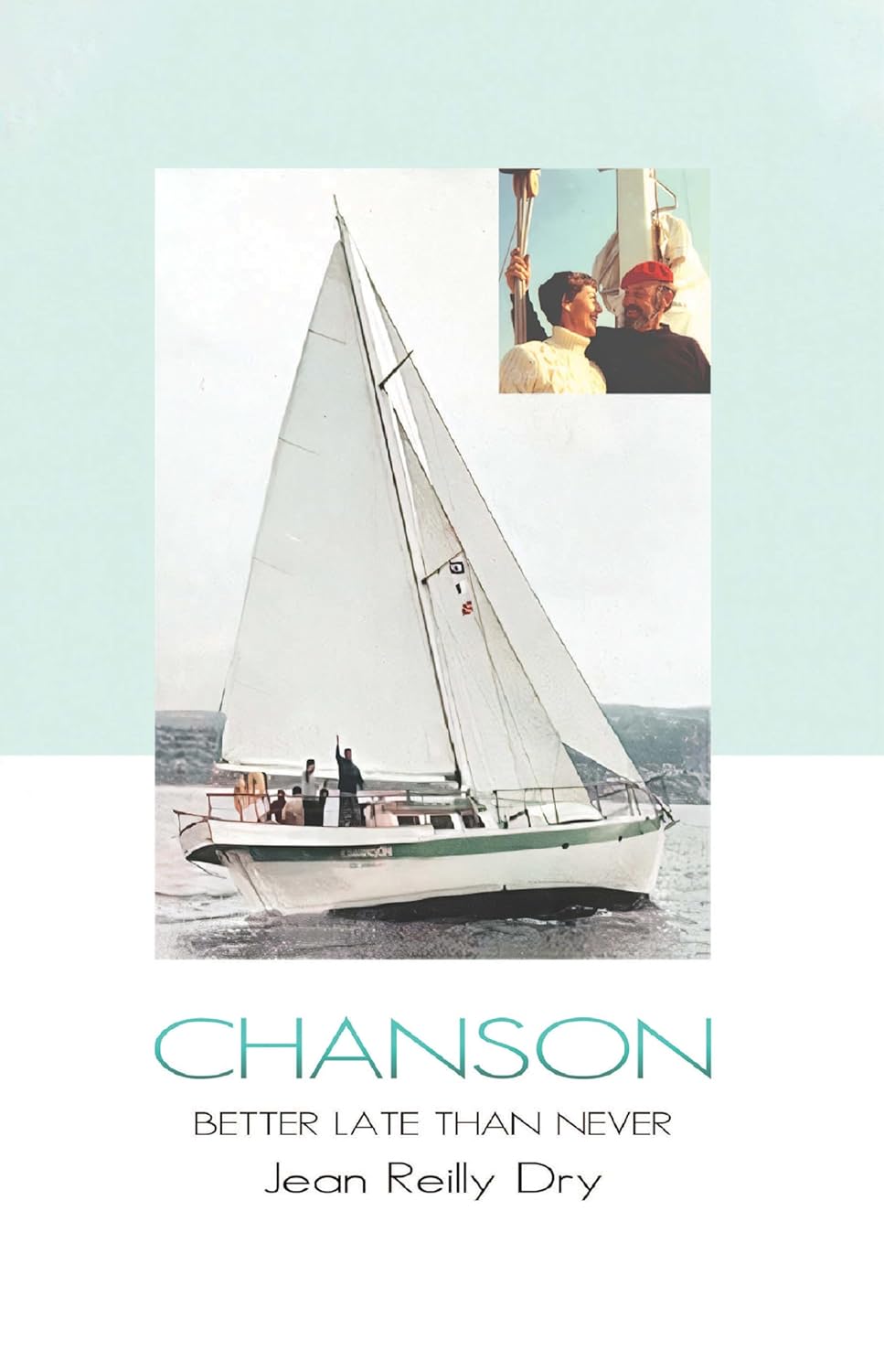 Amazon.com: CHANSON: Better Late Than Never eBook : Reilly Dry, Jean ...