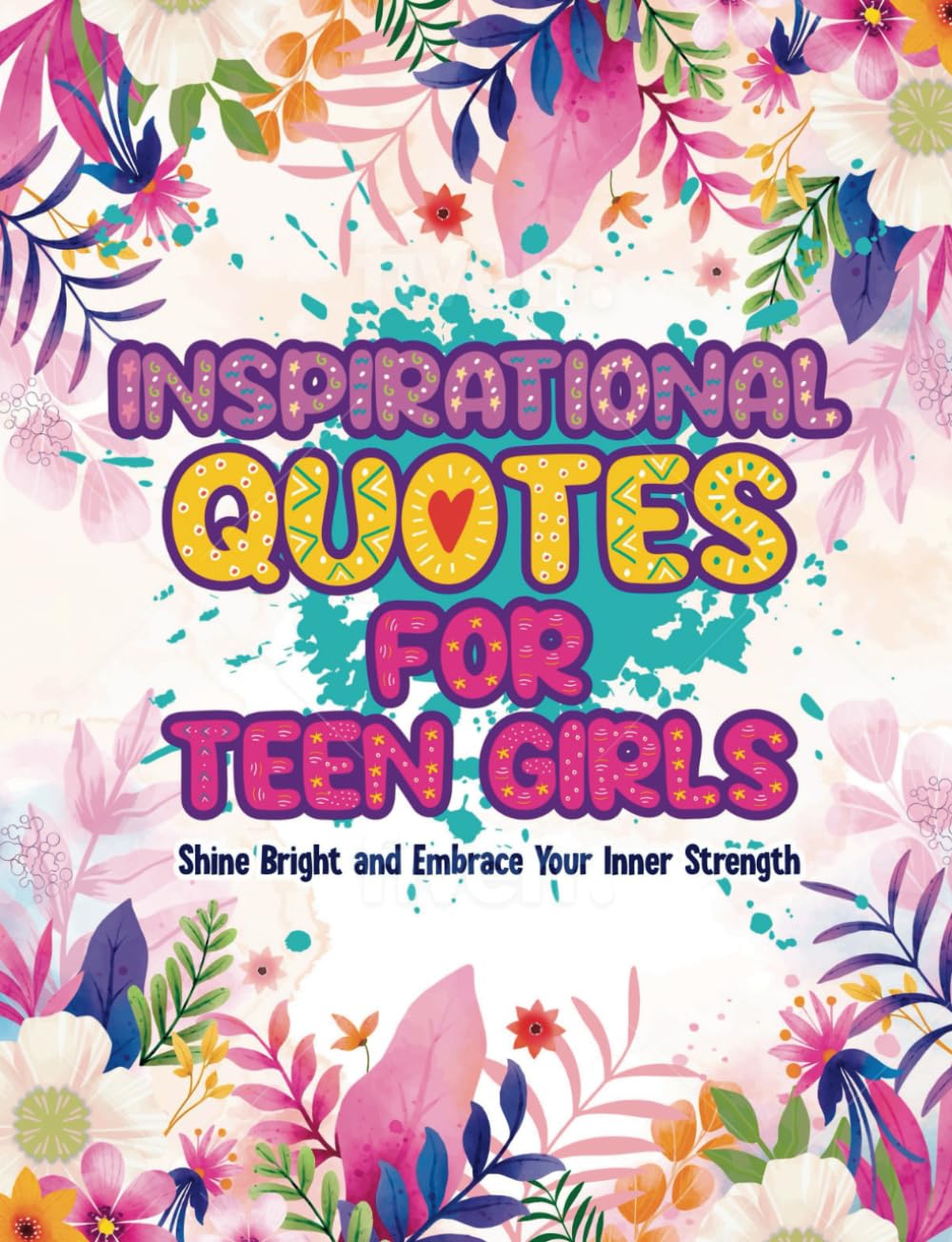 Amazon.com: Inspirational Quotes for Teen Girls - Shine Bright And ...