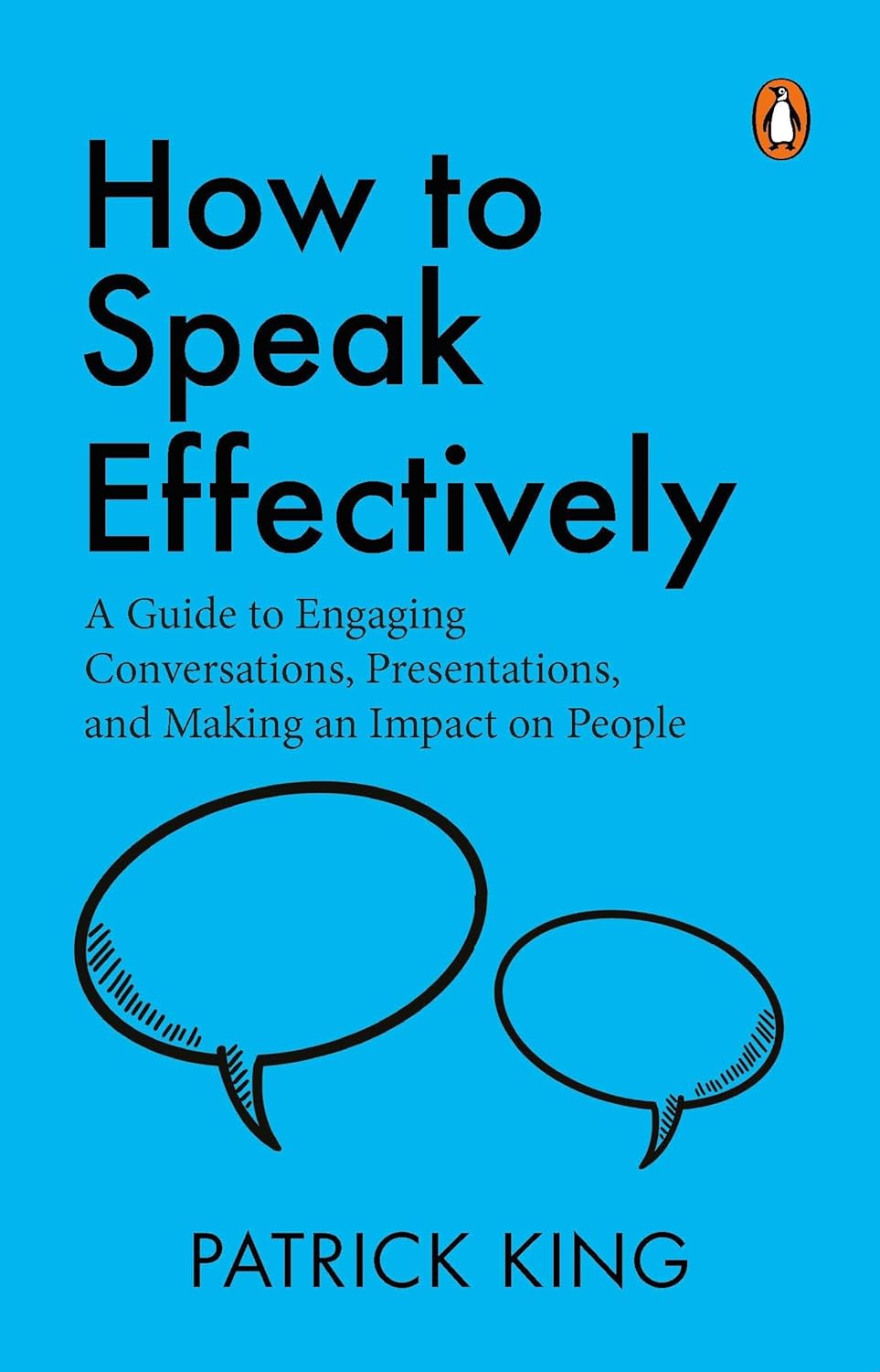 How To Speak Effectively: A Guide To Engaging Conversations ...