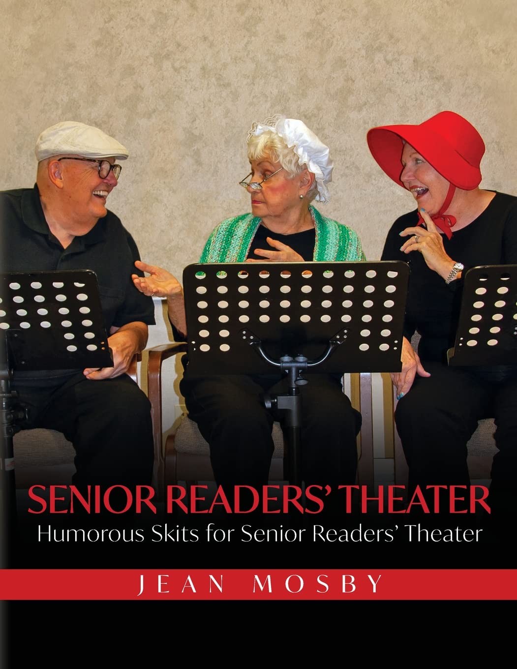 Senior Readers' Theater: Humorous Skits for Senior Readers' Theater ...