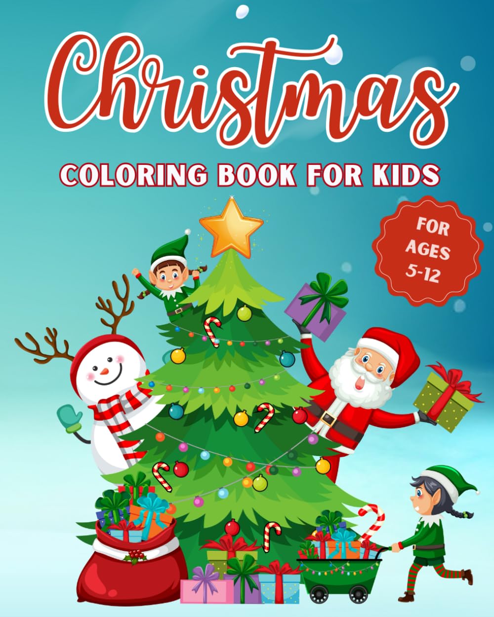 Christmas Coloring and Activity Book for Kids: 50+ Holiday Themed ...