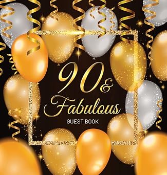 Amazon.com: 90 & Fabulous: An Elegant Black and Gold 90th Birthday ...