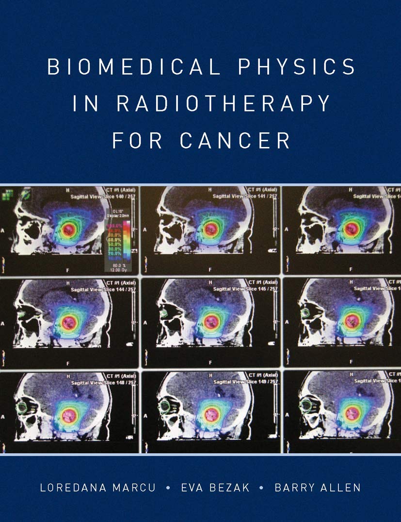 Biomedical Physics in Radiotherapy for Cancer: 9780857297327: Medicine ...