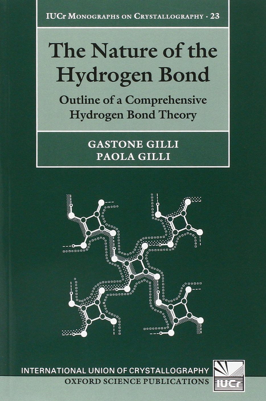 The Nature of the Hydrogen Bond: Outline of a Comprehensive Hydrogen ...