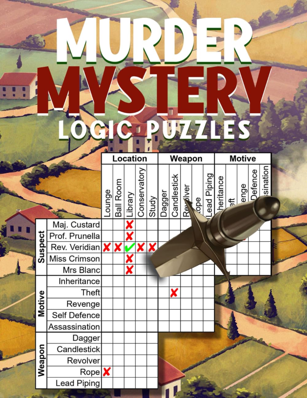 Logic Grid Puzzles: Murder Mystery Puzzle Book for Adults, Armchair ...