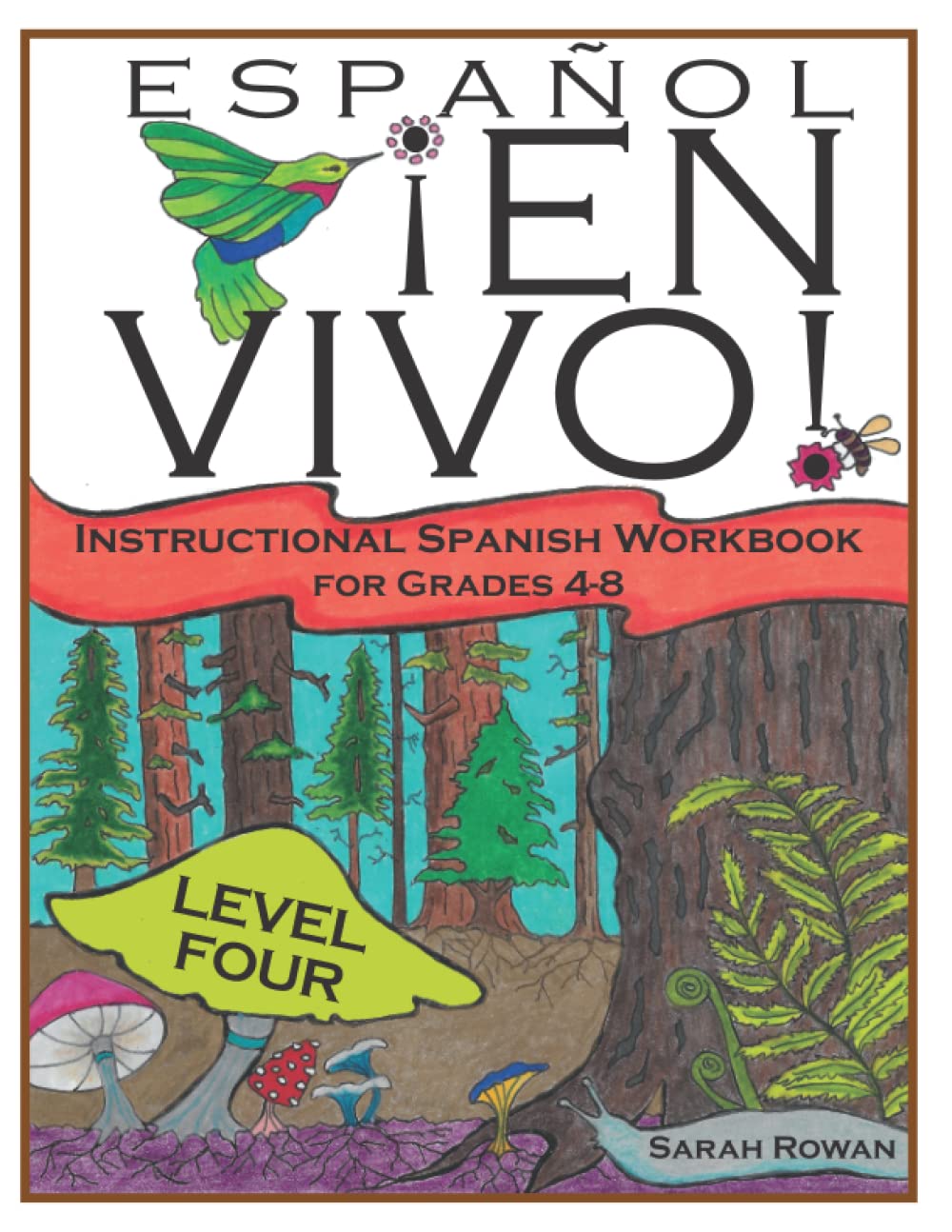 Español En Vivo Level 4: Instructional Spanish Workbook for Grades 4-8 ...