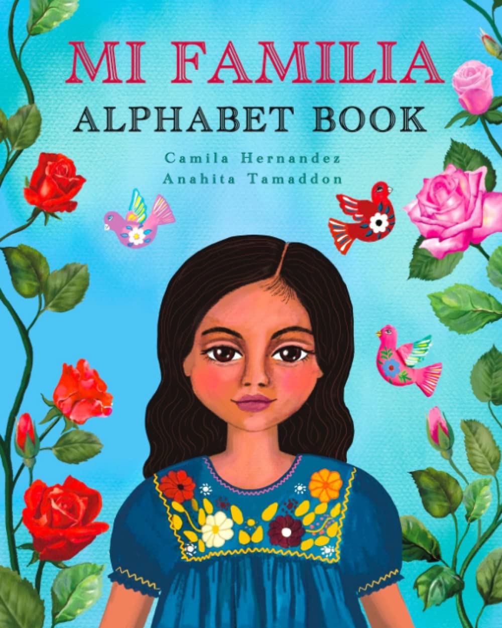 Mi Familia Alphabet Book (Spanish Edition): Hernandez, Camila, Tamaddon ...