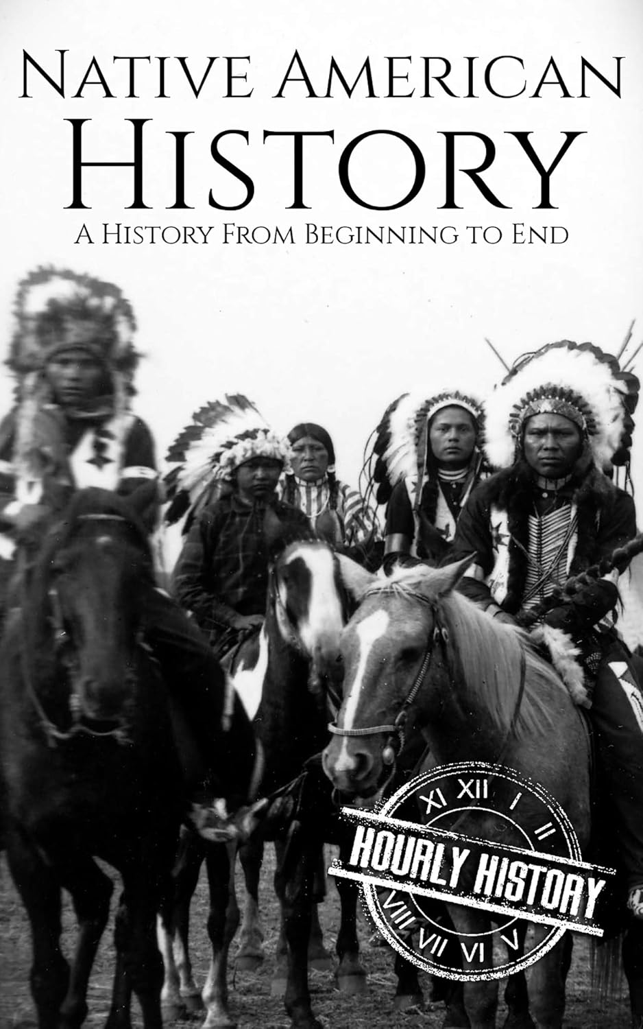 Amazon.com: Native American History: A History from Beginning to End ...