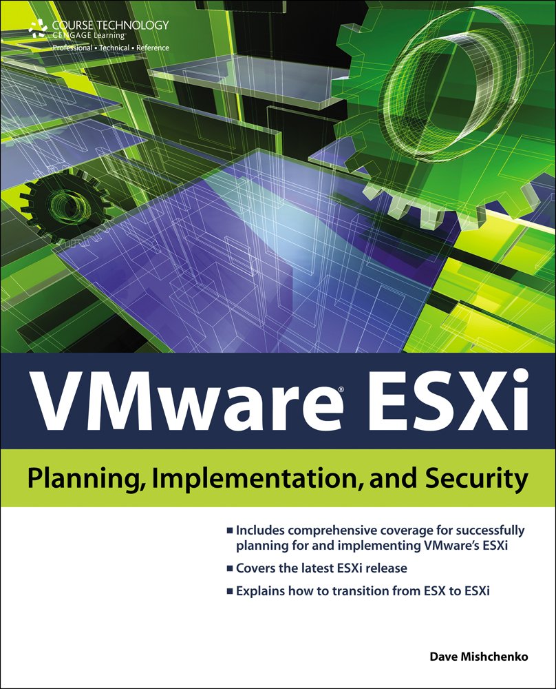 VMware ESXi: Planning, Implementation,... by Mishchenko, Dave