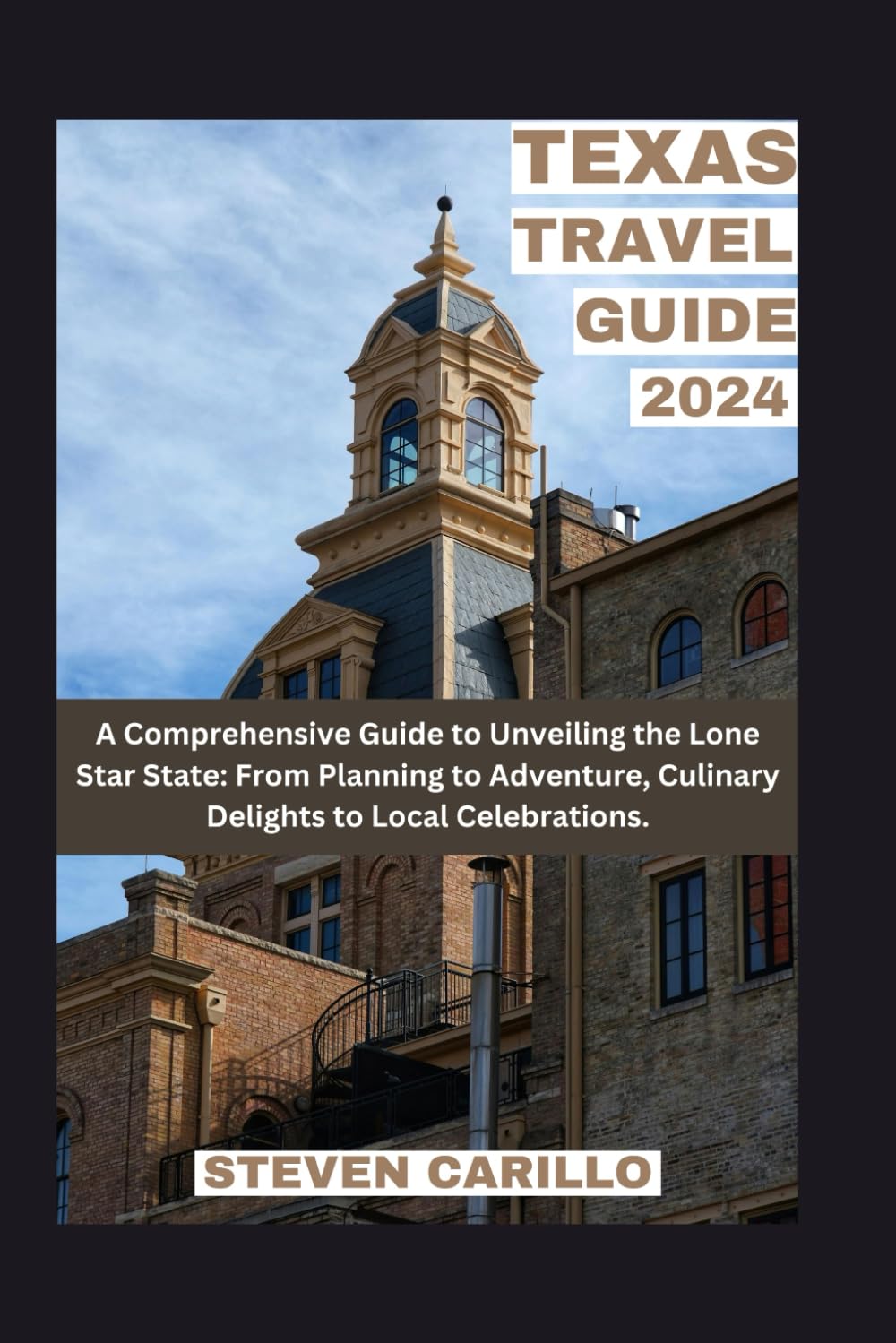 A Comprehensive Guide to Unveiling the Lone Star State: From Planning ...