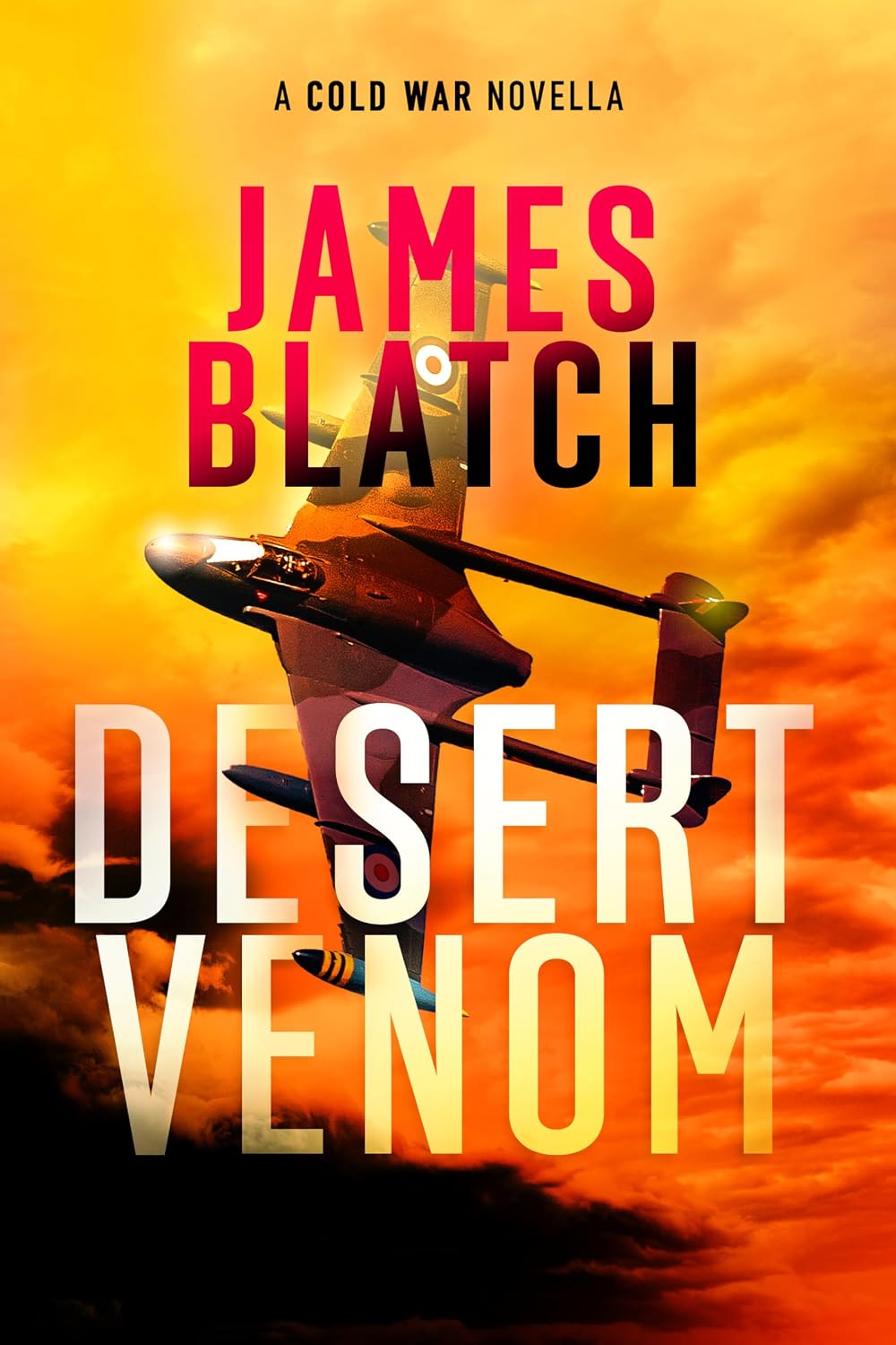 Desert Venom: A Cold War novella (Cold War thrillers) eBook : Blatch ...