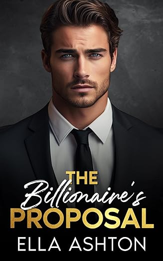 Amazon.com: The Billionaire's Proposal: An Off-Limits Brother’s Best Friend Romance eBook ...