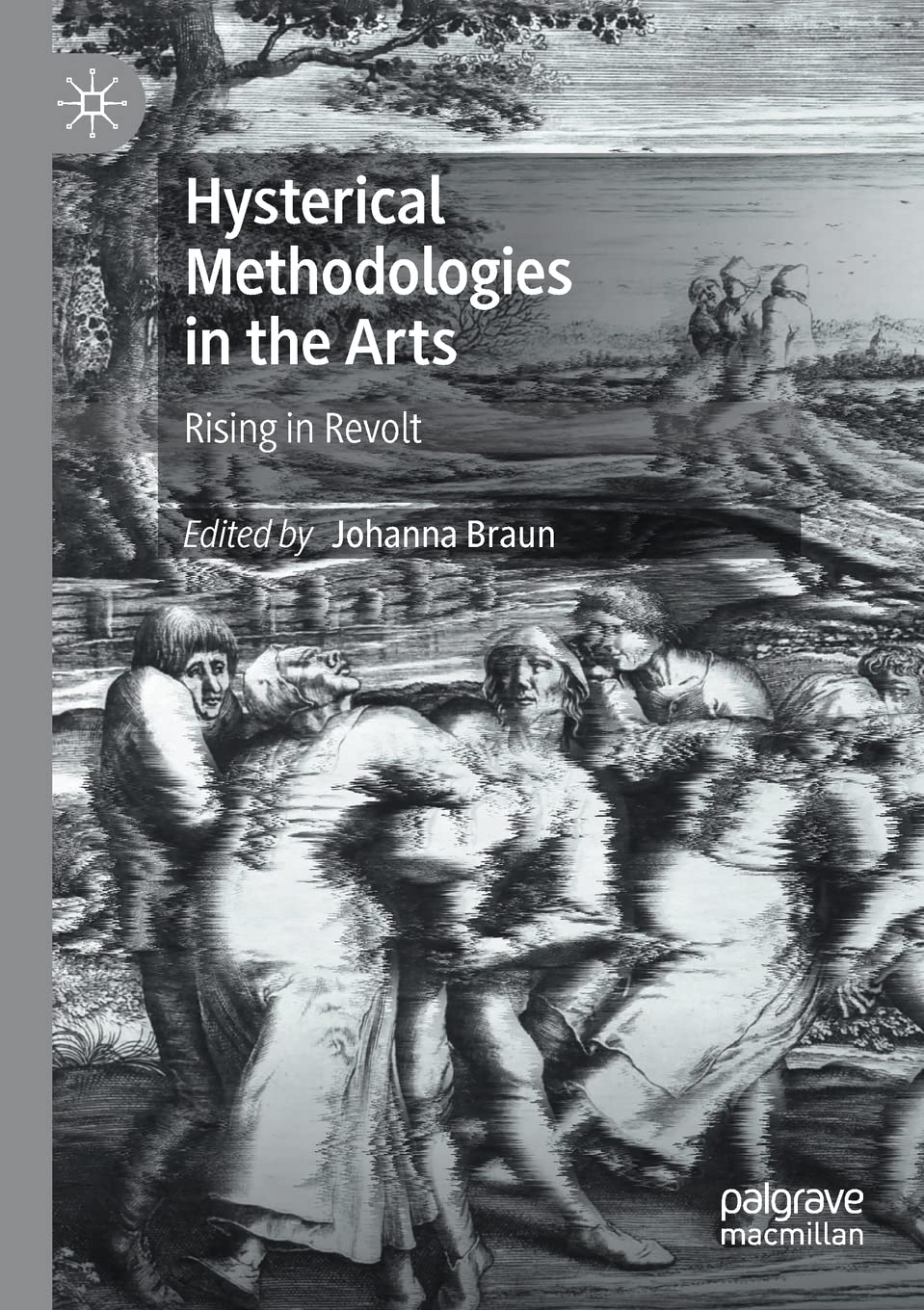 Amazon.com: Hysterical Methodologies in the Arts: Rising in Revolt ...
