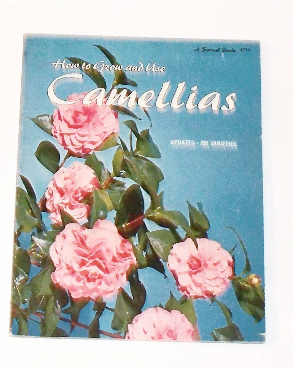 How to grow and use camellias,: Sunset: Amazon.com: Books