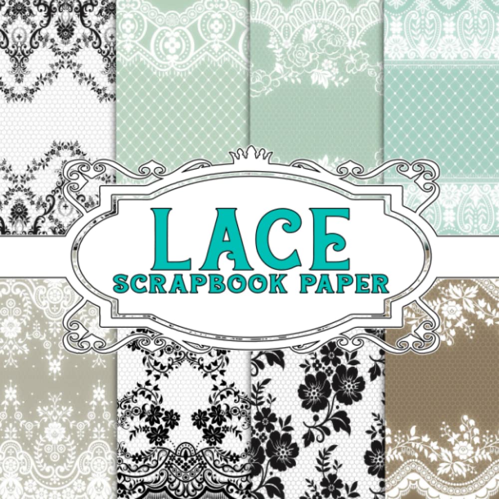 Lace Scrapbook Paper: Unique Scrapbooking, Double Sided Decorative ...