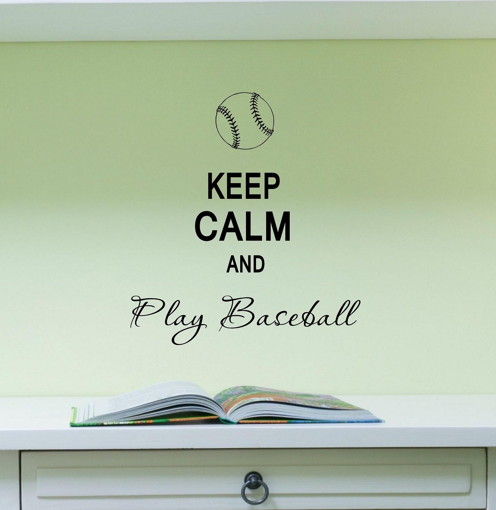 Keep Calm And Play Baseball