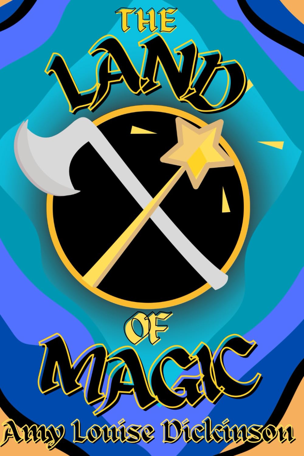 The Land of Magic: Amazon.co.uk: Dickinson, Amy Louise: 9798880241552 ...