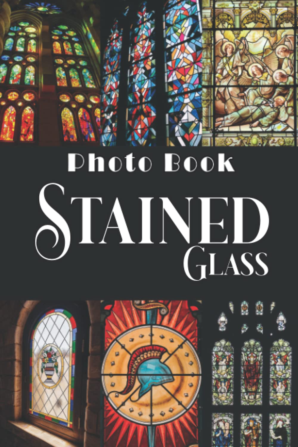 Stained Glass Photo Book: Marvelous Photos Of Stained Glass For Adults ...
