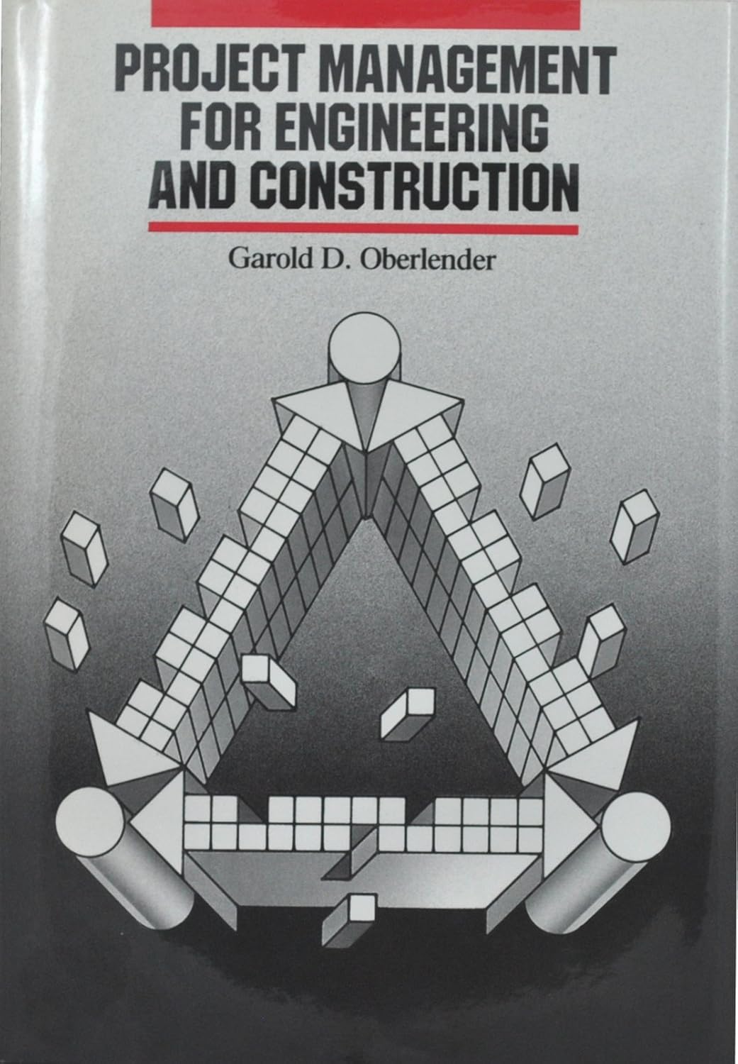 Project Management for Engineering and Construction: Garold D. Oberlender: 9780070481503: Amazon ...