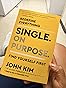 Single On Purpose: Prioritizing Self-Love and Personal Growth in Your ...