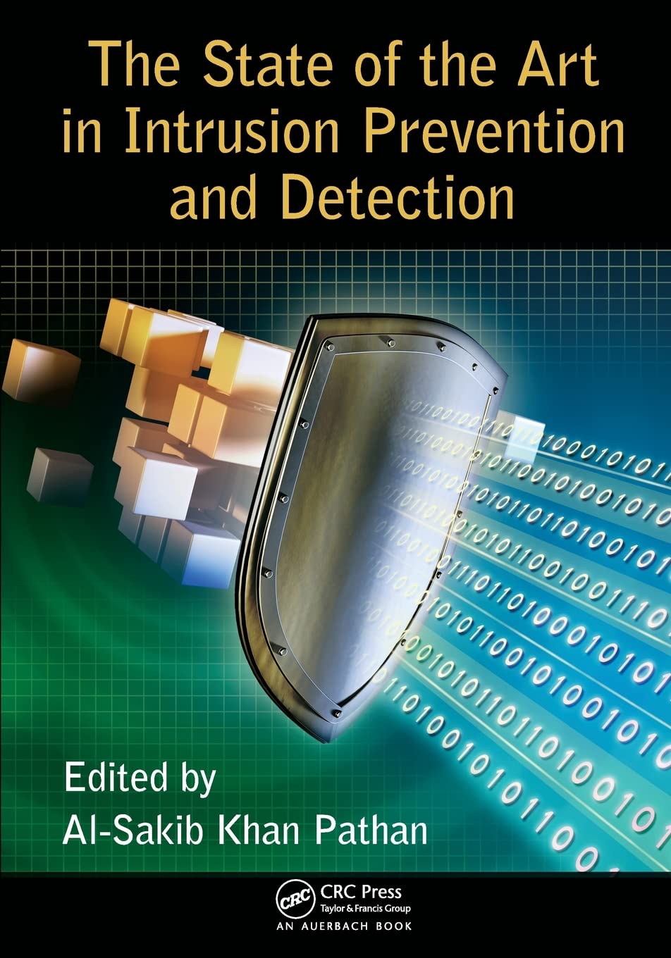 The State of the Art in Intrusion Prevention and Detection ...