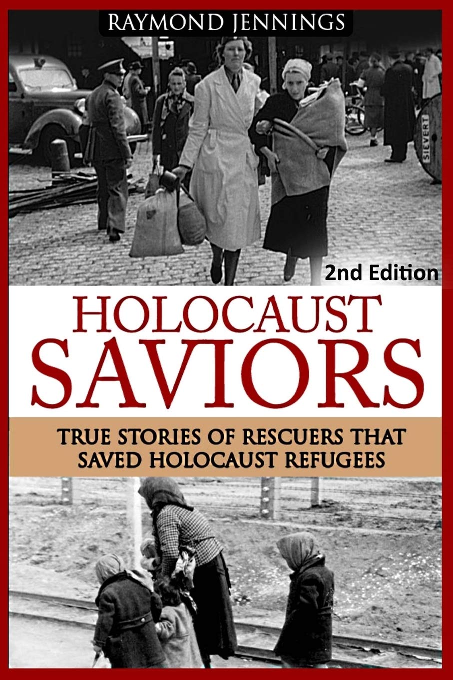 Amazon | Holocaust Saviors: True Stories Of Rescuers That Saved ...