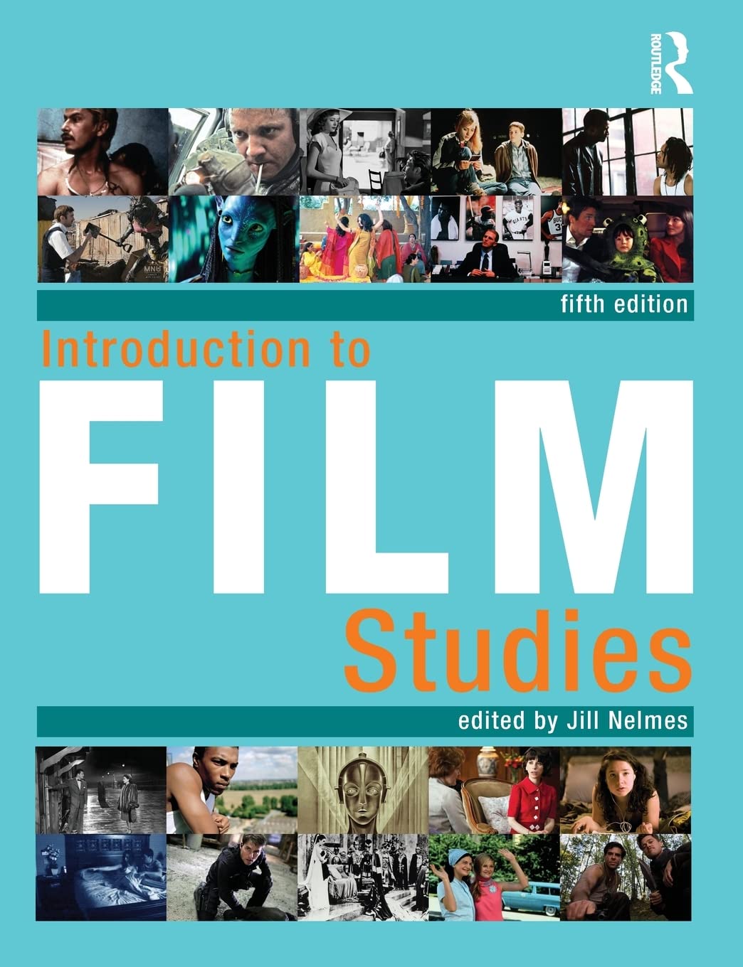 Introduction to Film Studies: Amazon.co.uk: Nelmes, Jill: 9780415582599 ...