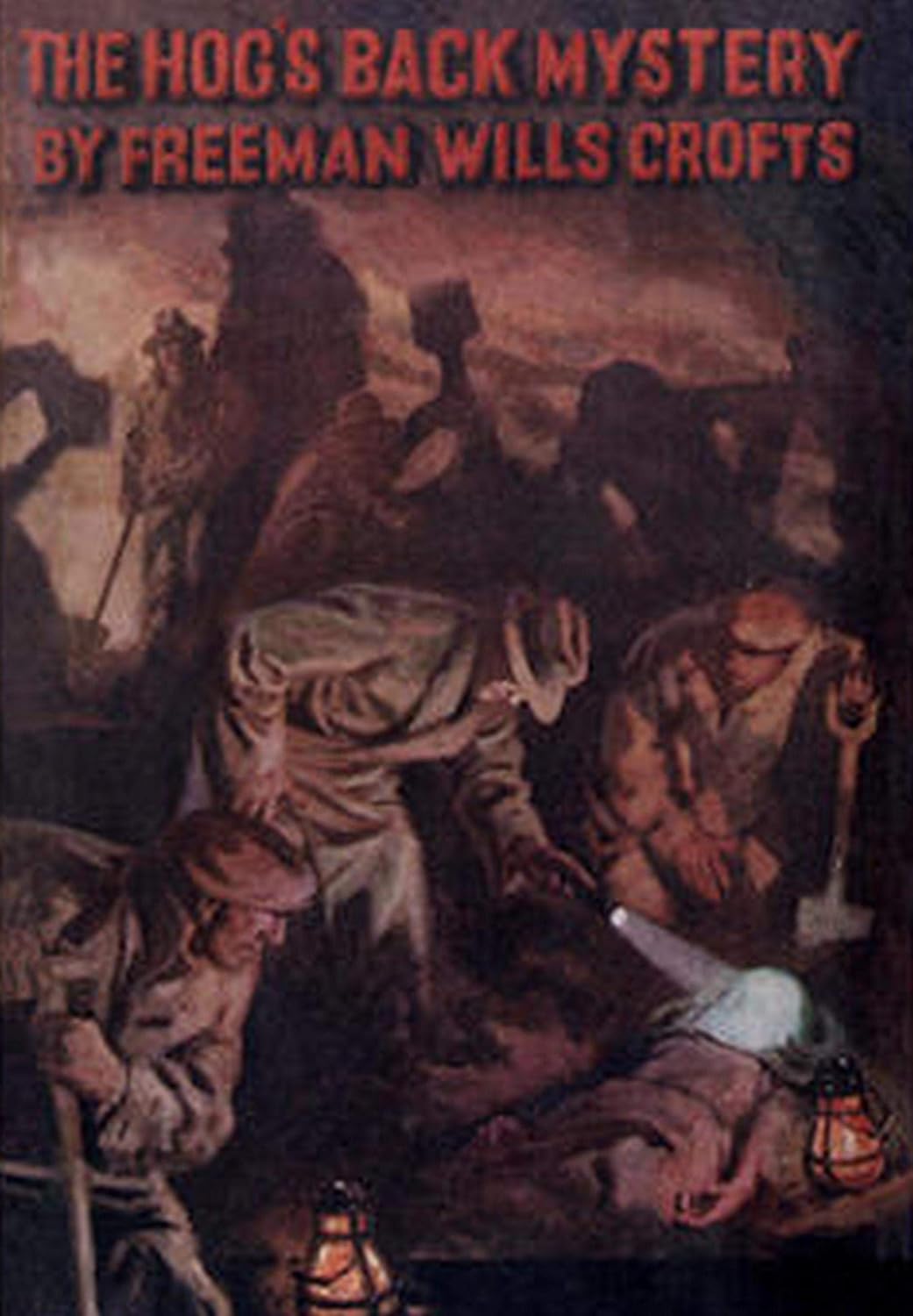 The Hog’s Back Mystery - Kindle edition by Freeman Wills Crofts ...