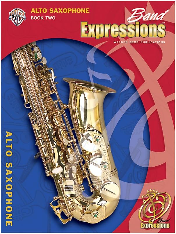 Amazon.com: Band Expressions, Book Two: Student Edition Alto Saxophone ...
