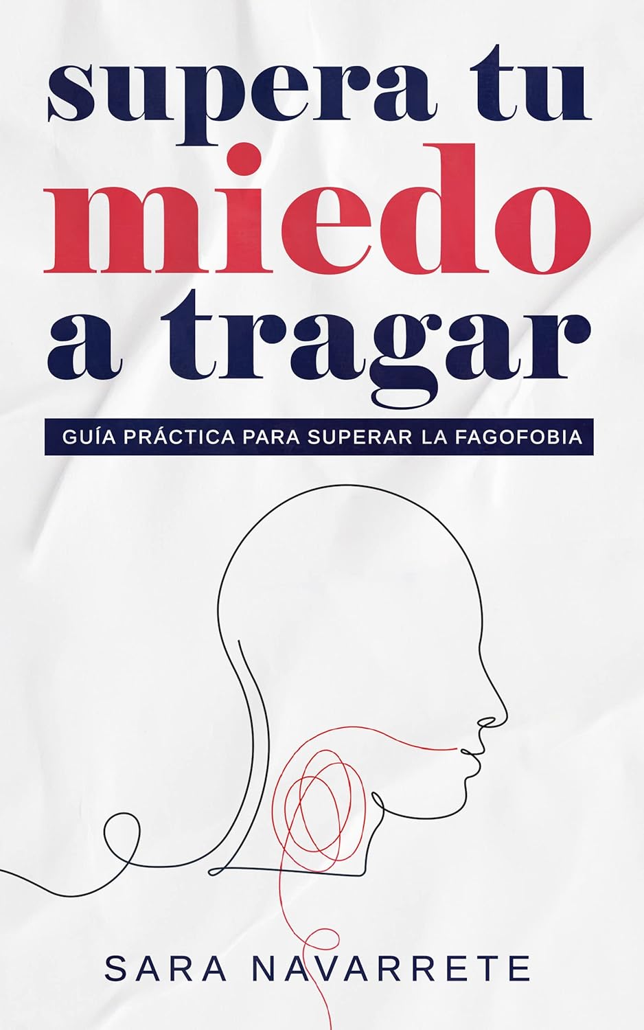 Amazon.com: SUPERA TU MIEDO A TRAGAR: Guia práctica para superar la ...