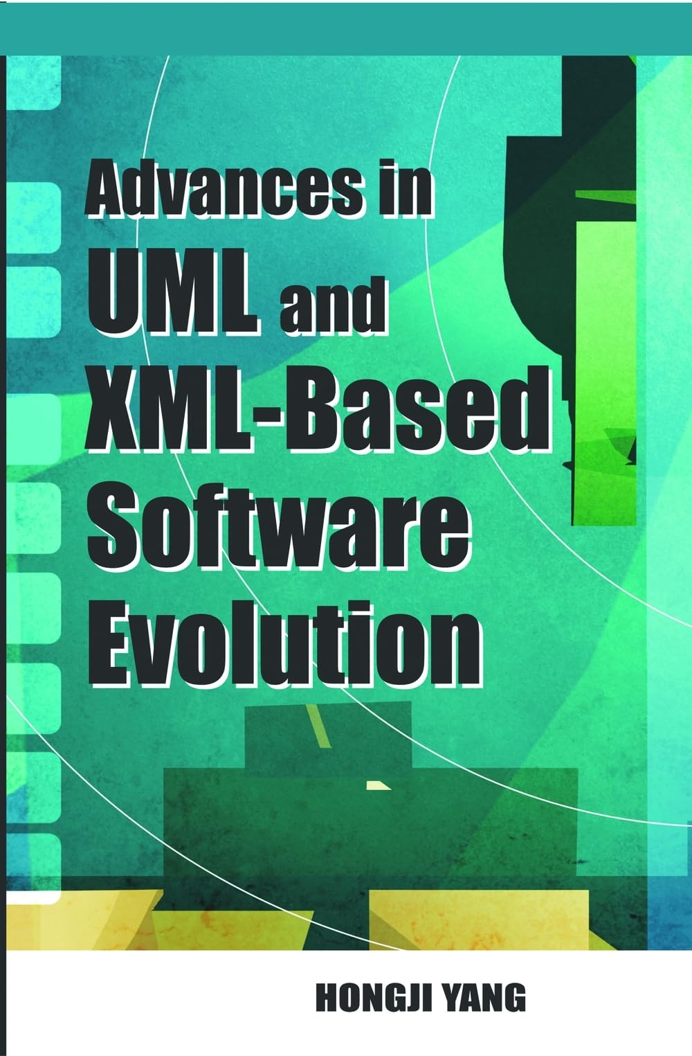 Software Evolution with UML and XML: Yang, Hongji: 9781591404620 ...
