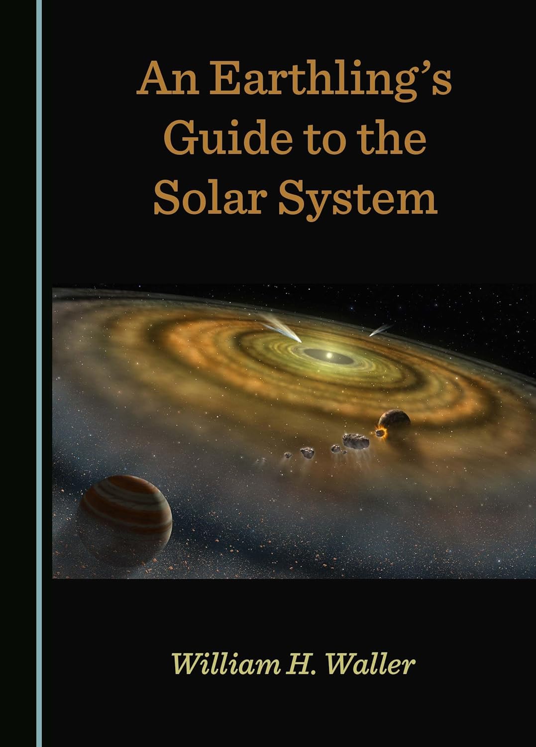 An Earthling's Guide to the Solar System: Amazon.co.uk: William H ...