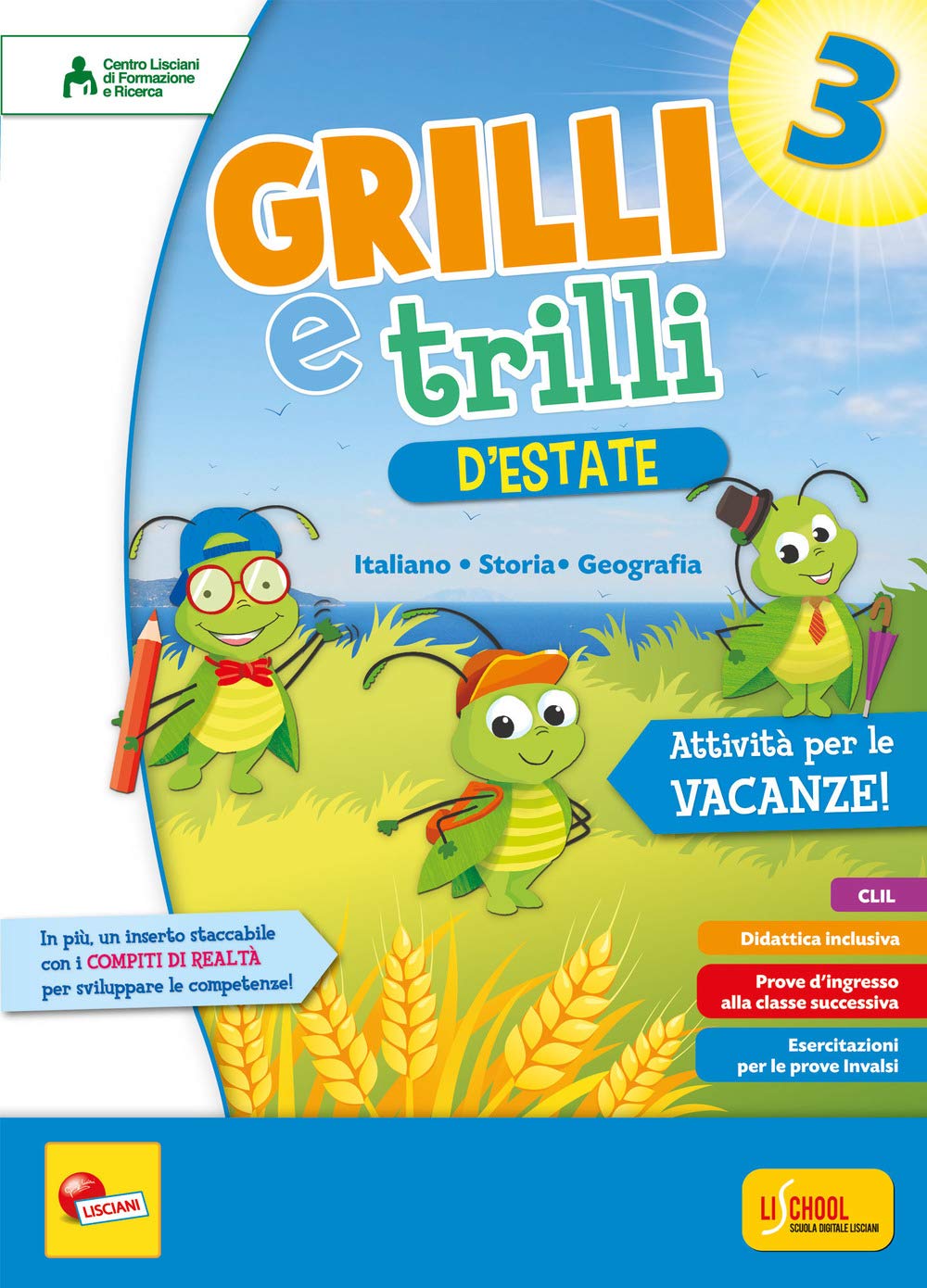 Grilli e trilli d'estate. Attività per le vacanze. Italiano, storia e ...