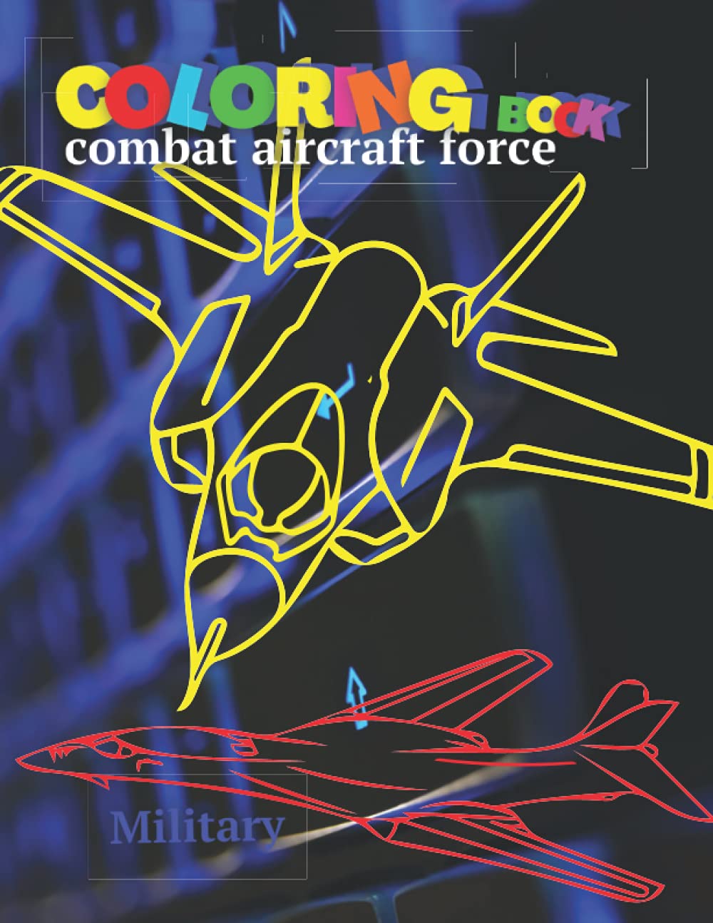 Buy Coloring book aircraft force combat: Jet Fighter Coloring Book AIR ...
