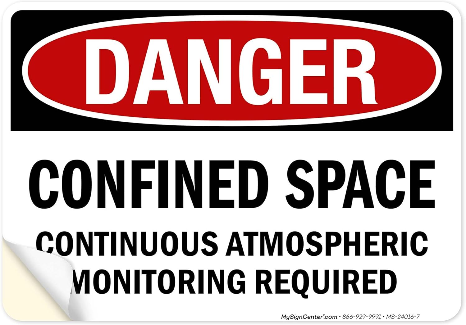 Amazon.com : OSHA Danger Confined Space Continuous Atmospheric ...