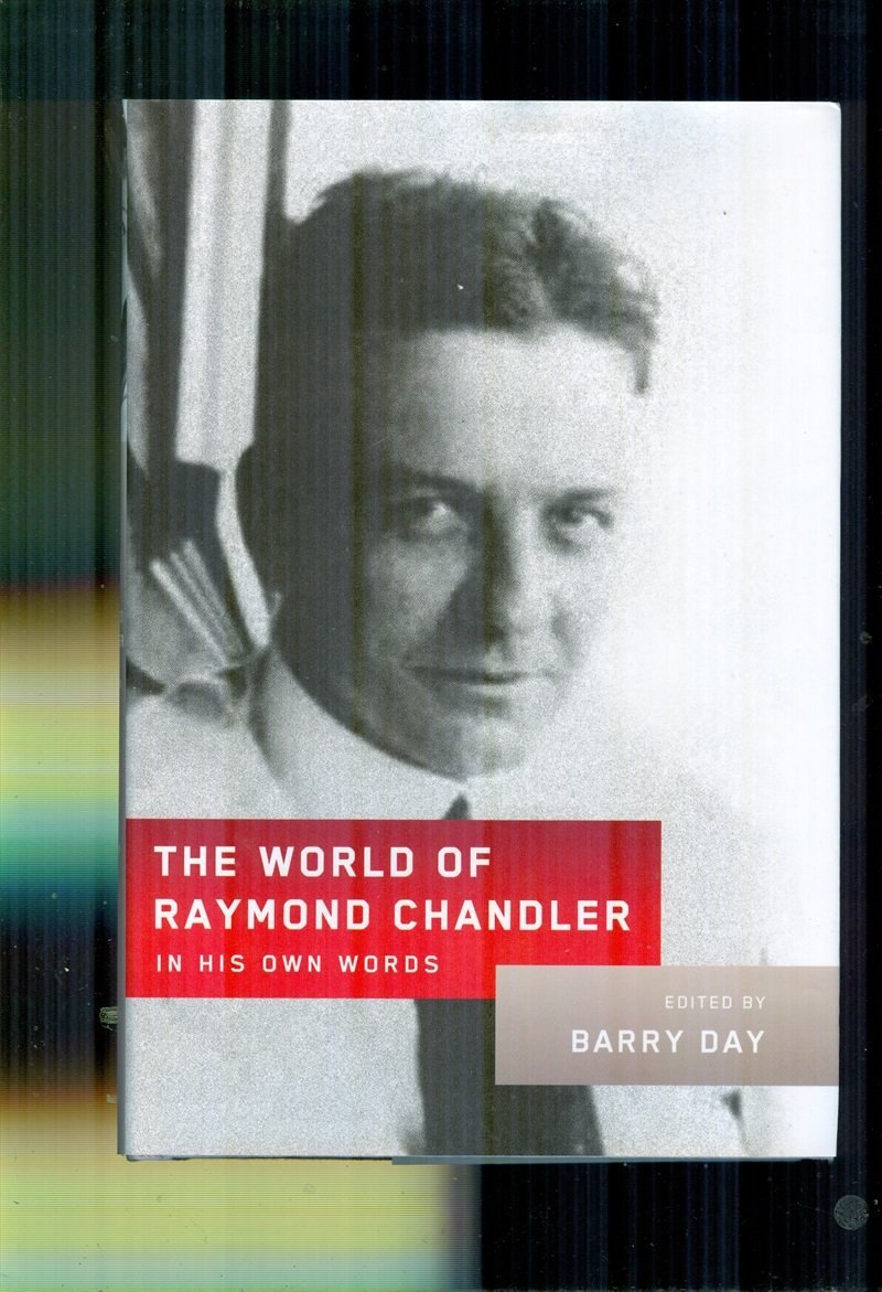 Amazon.com: The World of Raymond Chandler: In His Own Words ...