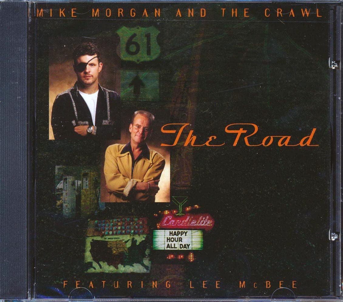 Mike Morgan and the Crawl Crawl, Lee McBee - The Road - Amazon.com Music