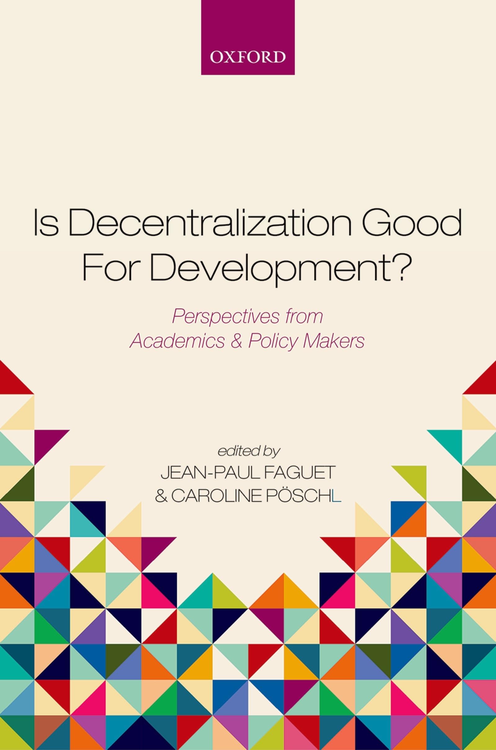Is Decentralization Good For Development?: Perspectives from Academics ...