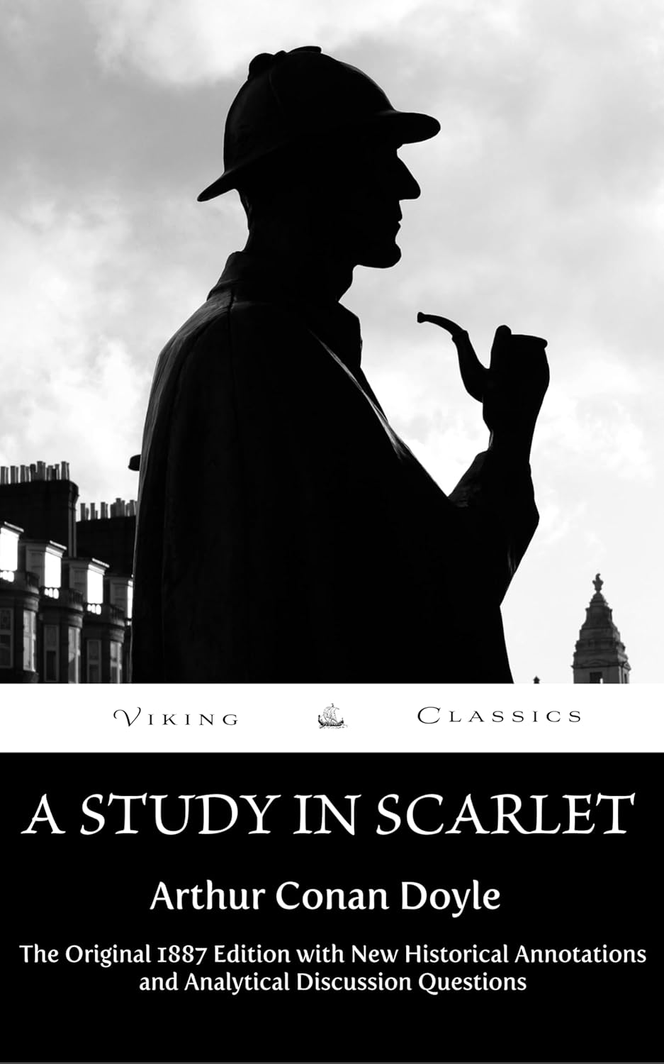 A Study in Scarlet (Annotated): The Original 1887 Edition with New ...