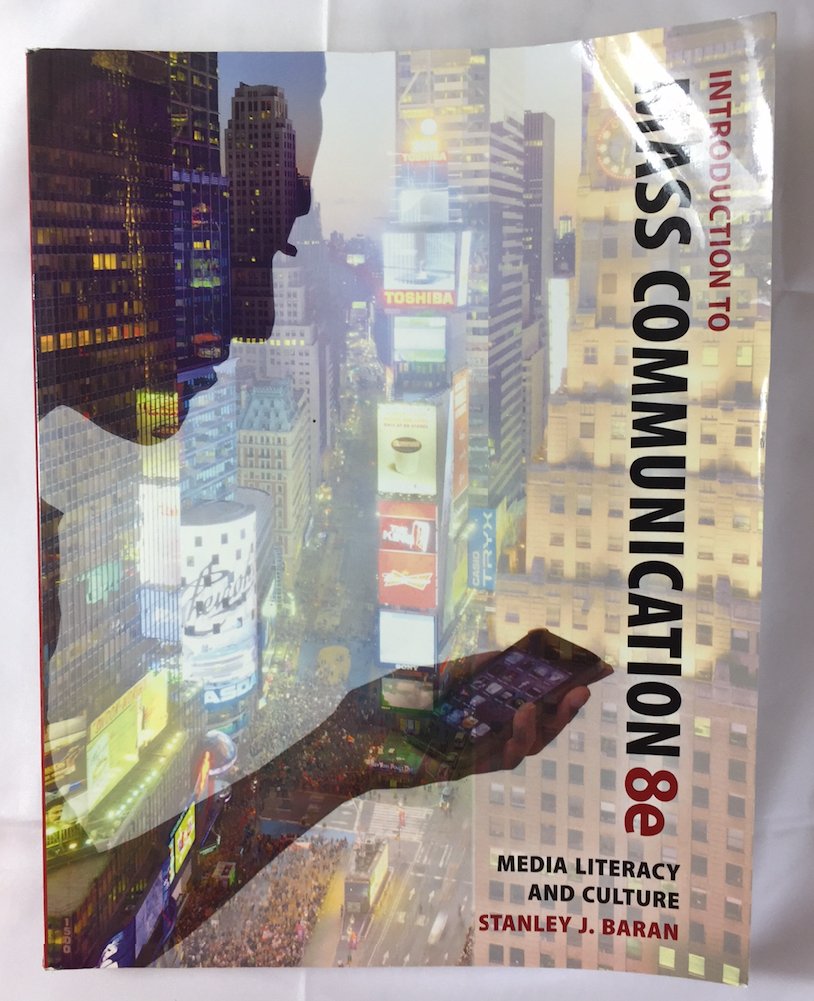 Buy Introduction to Mass Communication: Media Literacy and Culture Book ...
